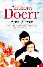 About Grace by Anthony Doerr | ISBN :9780007146994 | booksmandala.com