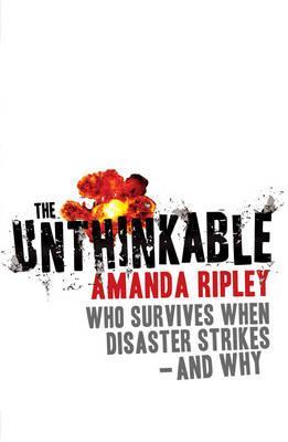 The Unthinkable by Amanda Ripley | ISBN :9780099525721 | booksmandala.com