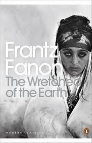 The Wretched of the Earth by Frantz Fanon | ISBN :9780141186542 ...