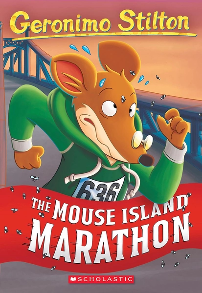 Geronimo Stilton #30 The Mouse Island Marathon by Geronimo Stilton ...