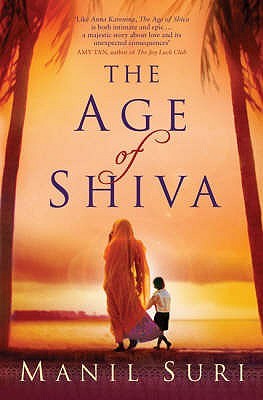 The Age of Shiva by Manil Suri | ISBN :9780747596394 | booksmandala.com