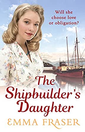 The Shipbuilder's Daughter: A beautifully written, satisfying and ...