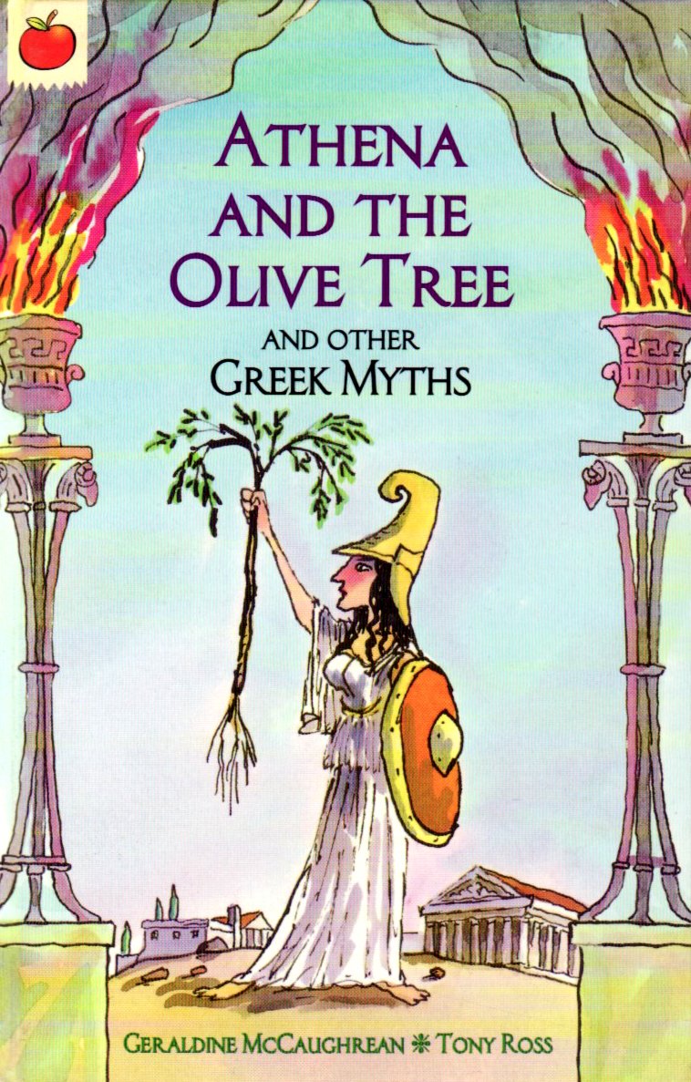 Athena and the Olive Tree and Other Greek Myths by Geraldine ...