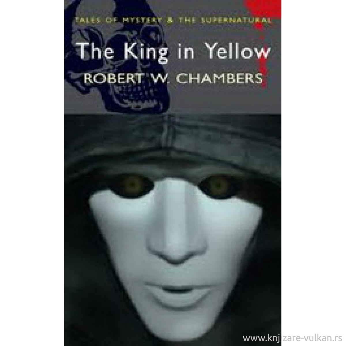 The King in Yellow by Robert W. Chambers | ISBN :9781840226447 ...