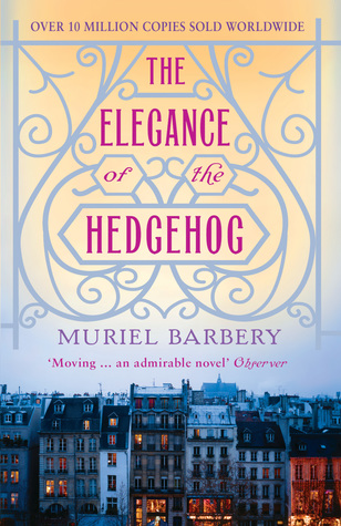 The Elegance of the Hedgehog by Muriel Barbery | ISBN :9781906040185 ...