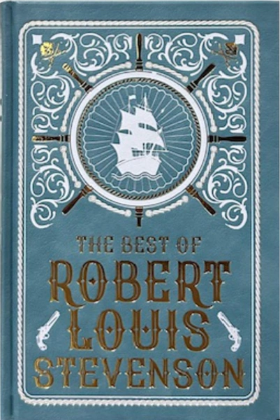 The Best of Robert Louis Stevenson by Robert Louis Stevenson | ISBN ...