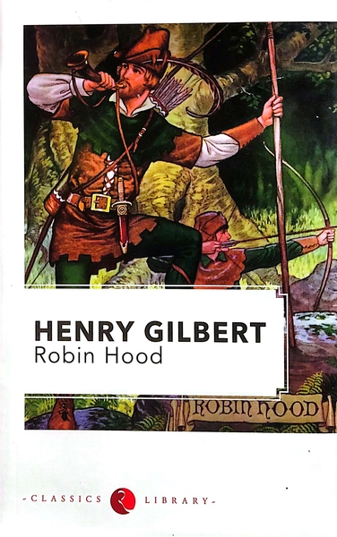Robin Hood by Henry Gilbert | ISBN :9788171676460 | booksmandala.com