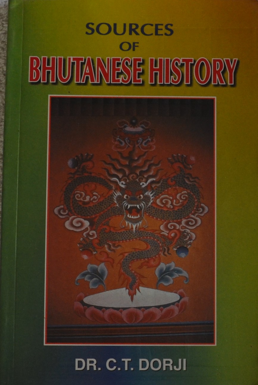 Sources Of Bhutanese History by C. T. Dorji | ISBN :9788186239162 ...