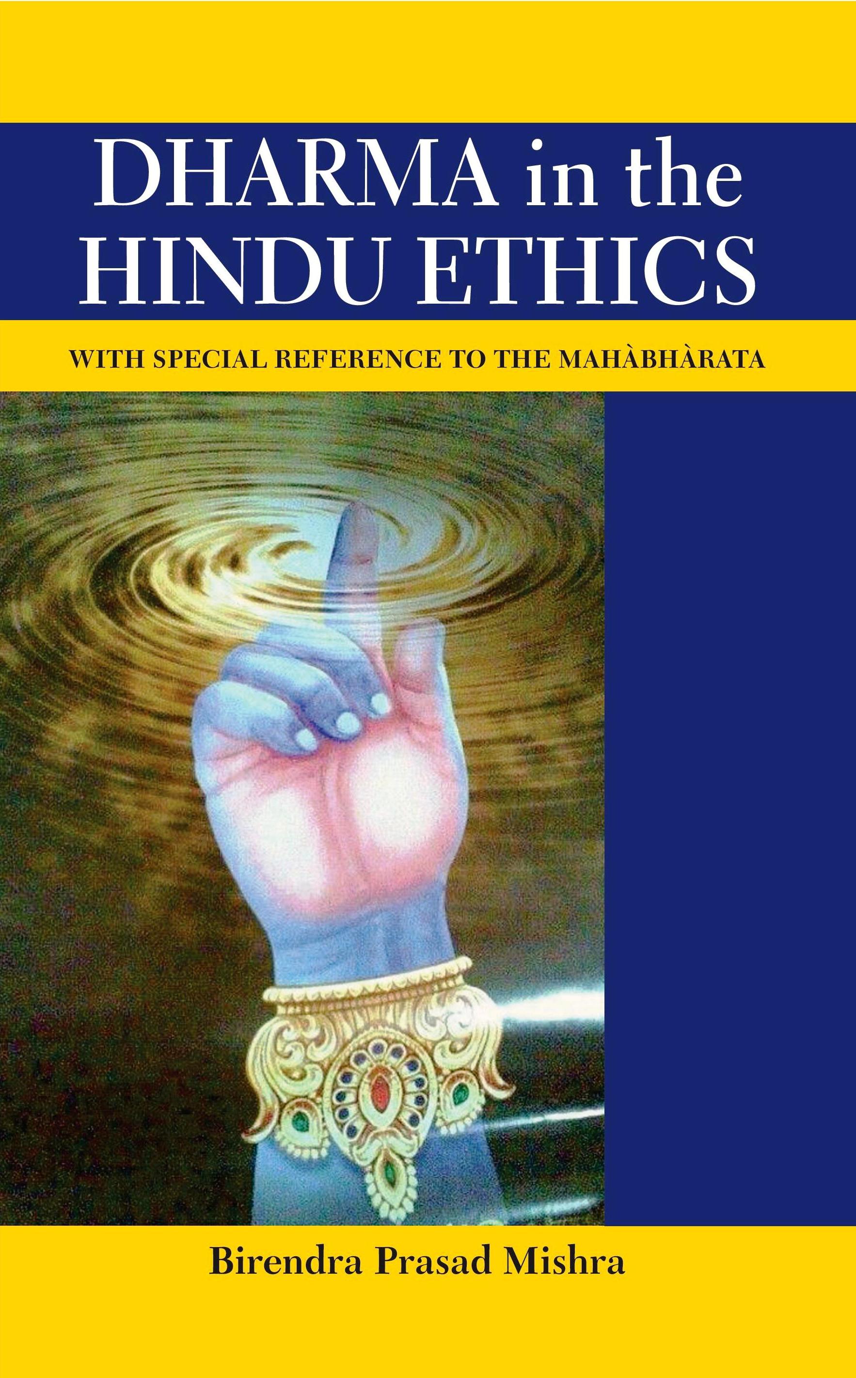 Dharma in the Hindu Ethics by Birendra Prasad Mishra | ISBN ...