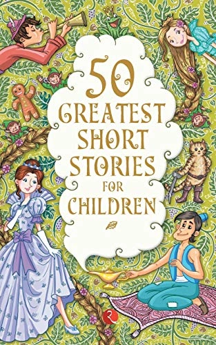 50 Greatest Short Stories for Children by Rupa Publications | ISBN ...