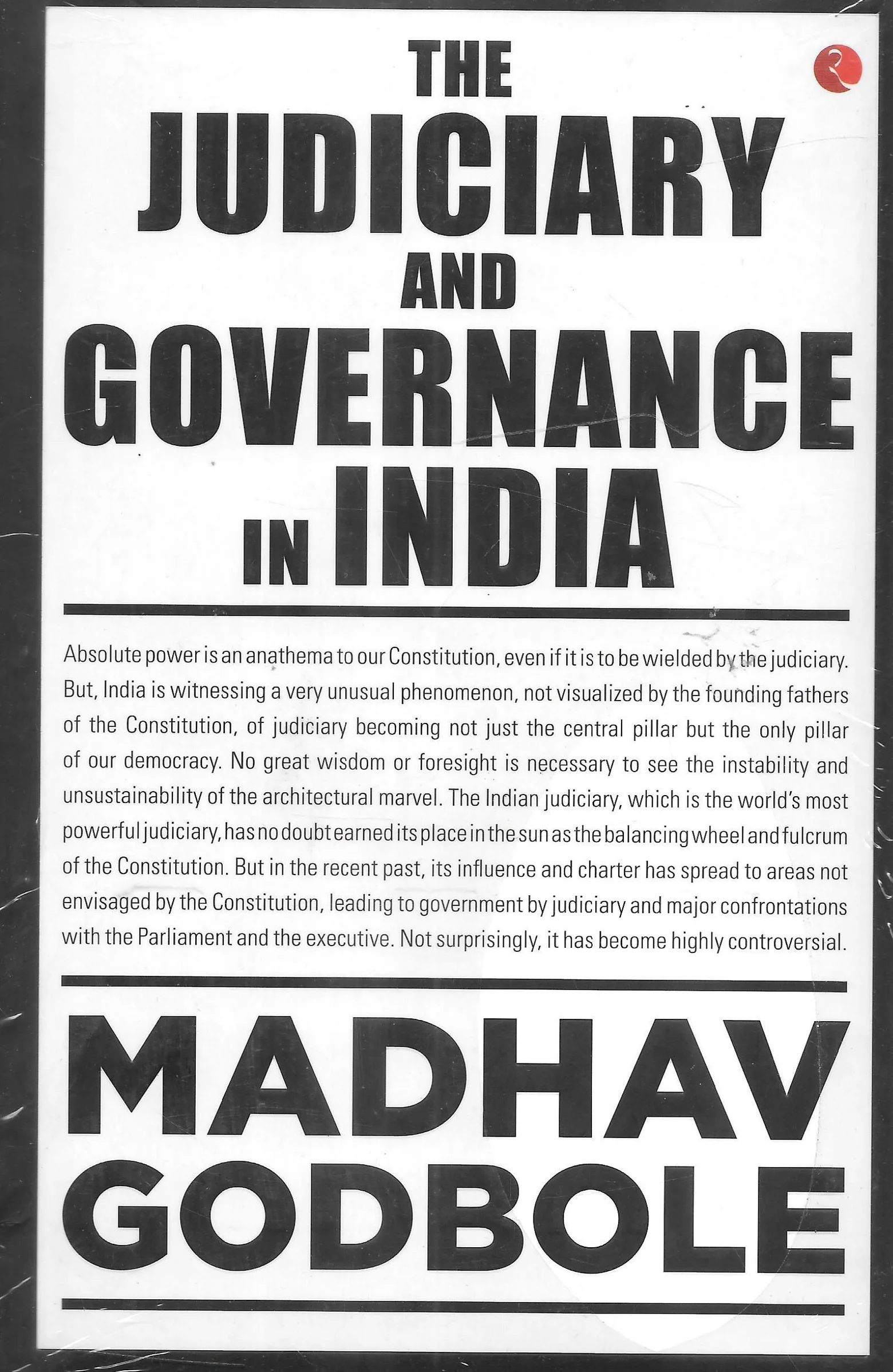 The Judiciary and Governance in India by Madhav Godbole | ISBN ...