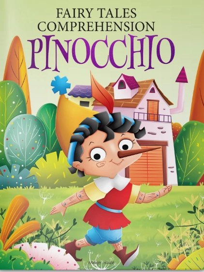 Fairy Tales Comprehension: Pinocchio by Wonder House | ISBN :9789354406140 | booksmandala.com