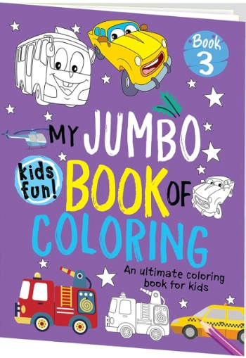 My Jumbo Book of Colouring: An Ultimate Coloring Book For Kids Book 3 ...