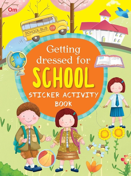Activity book: Getting Dressed for School: Sticker Activity Book by Om ...