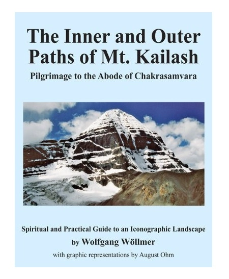 The inner and outer paths of Mt. Kailash : pilgrimage to the abode of ...