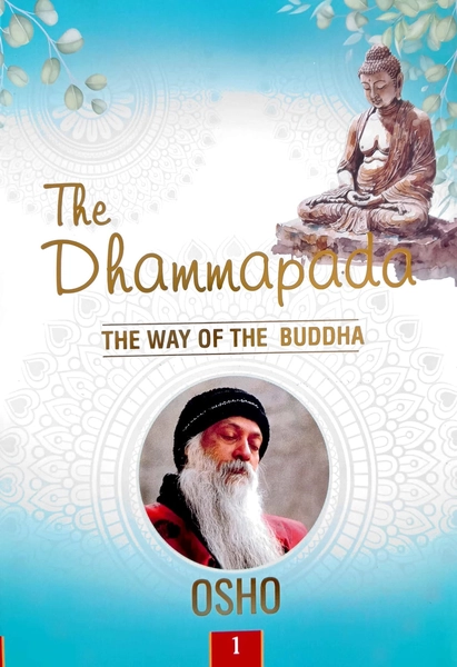 The Dhammapada, Vol. 1: The Way of the Buddha by Osho | ISBN ...