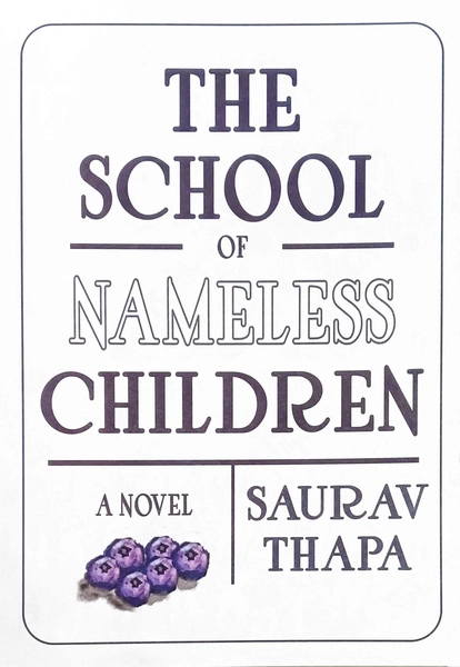 The School of Nameless Children by Saurav Thapa | ISBN :9789937972666 ...