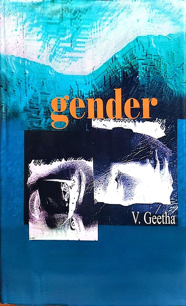 Gender by V geetha | ISBN :BM0493EAE22BDD | booksmandala.com